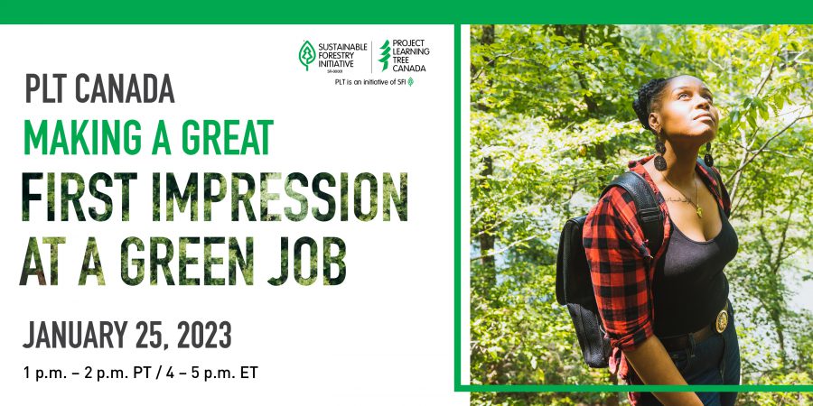 Making a Great First Impression at a Green Job - Project Learning Tree Canada