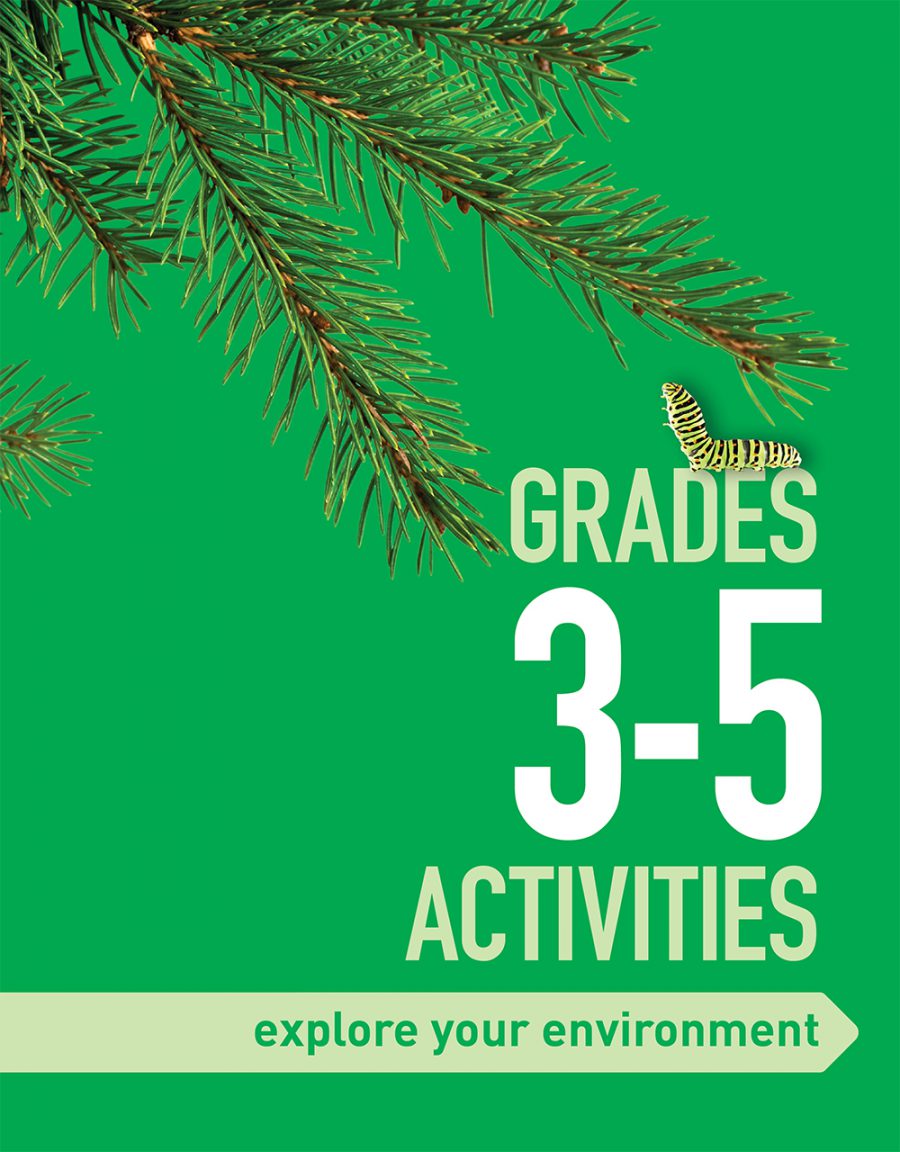 Explore Your Environment: K-8 Activity Guide - Project Learning Tree Canada