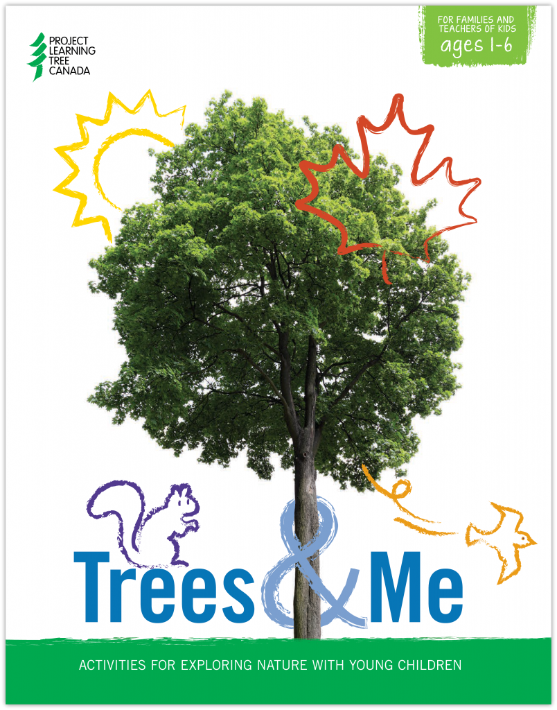 Trees & Me - Project Learning Tree Canada